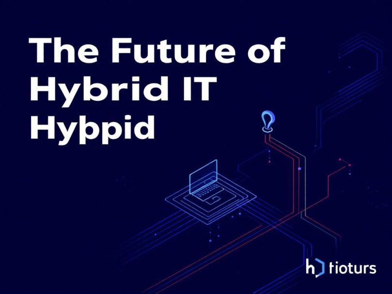 The Future of Hybrid IT Support: Trends and Predictions for 2025