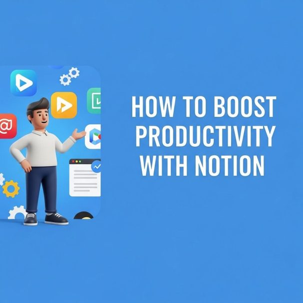 Boost Your Productivity with Notion: Tips & Tricks