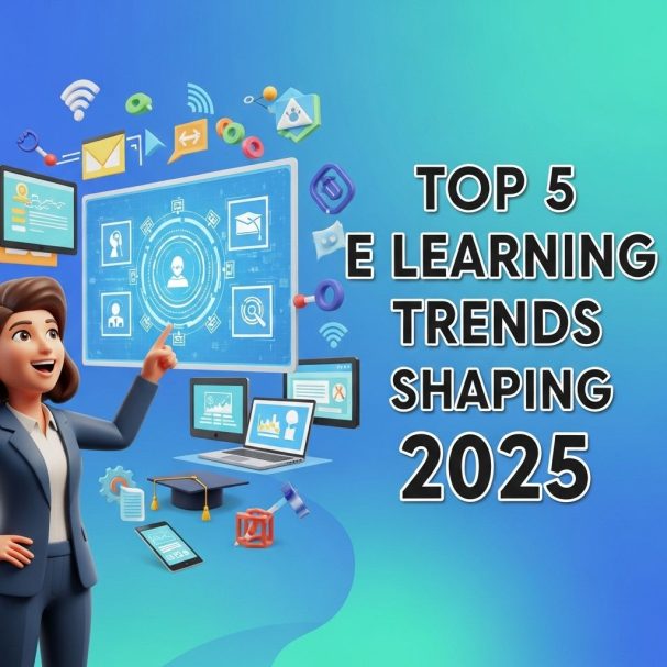 Top 5 E-Learning Trends Shaping 2025