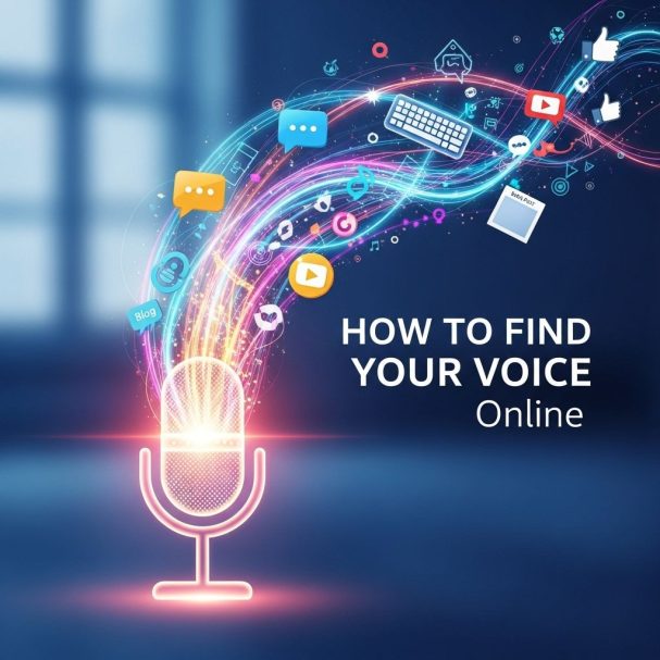Discovering Your Unique Voice Online: A Step-by-Step Guide