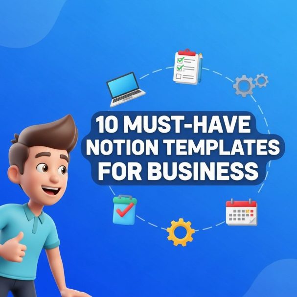 10 Essential Notion Templates for Business Success