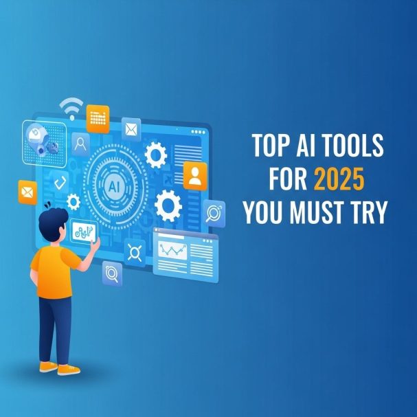 Top AI Tools to Try in 2025