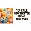 10 Fall Newsletter Ideas That Engage